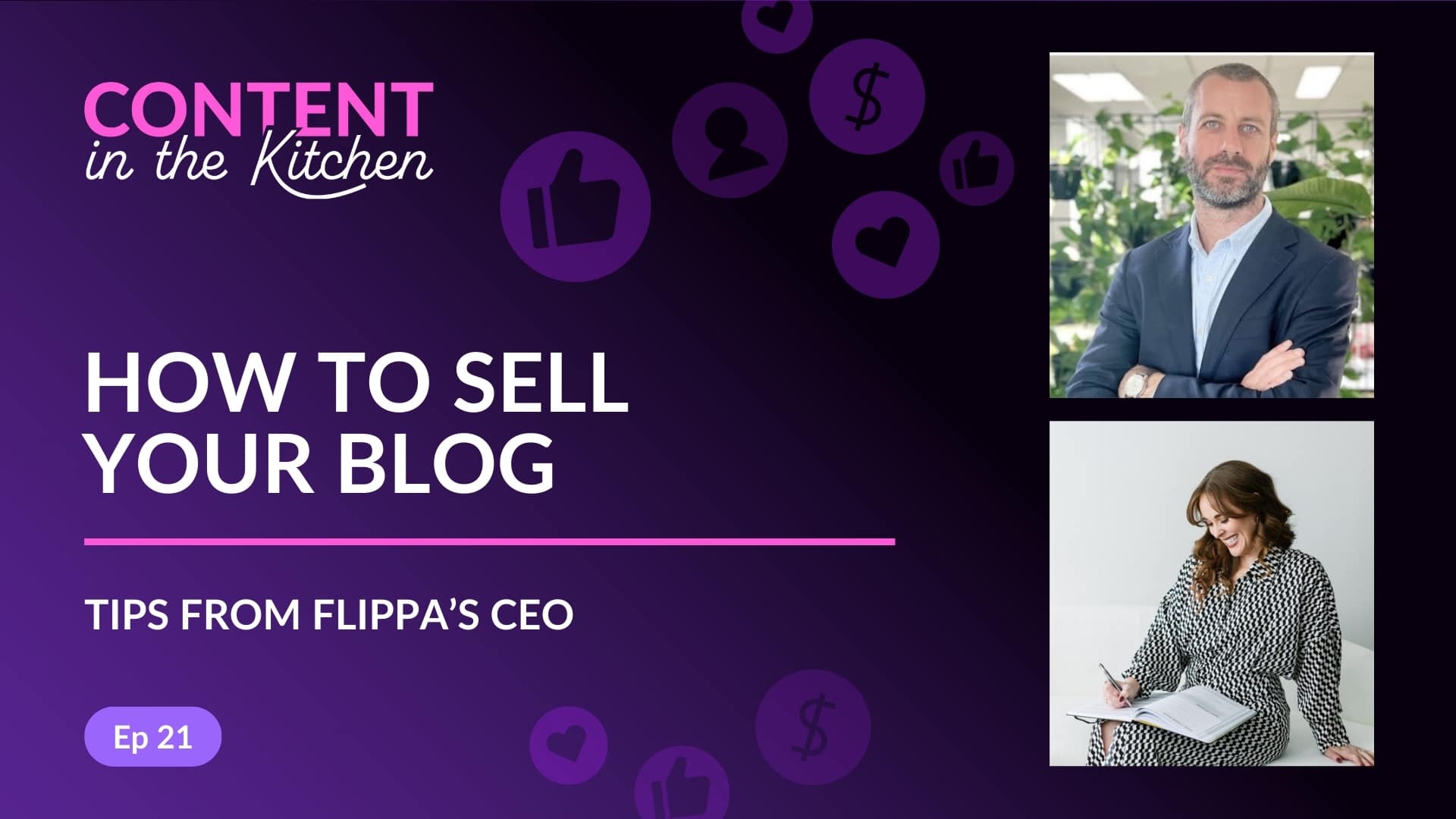 Episode 21: How to Sell Your Blog: Tips from Flippa’s CEO - ContentYum